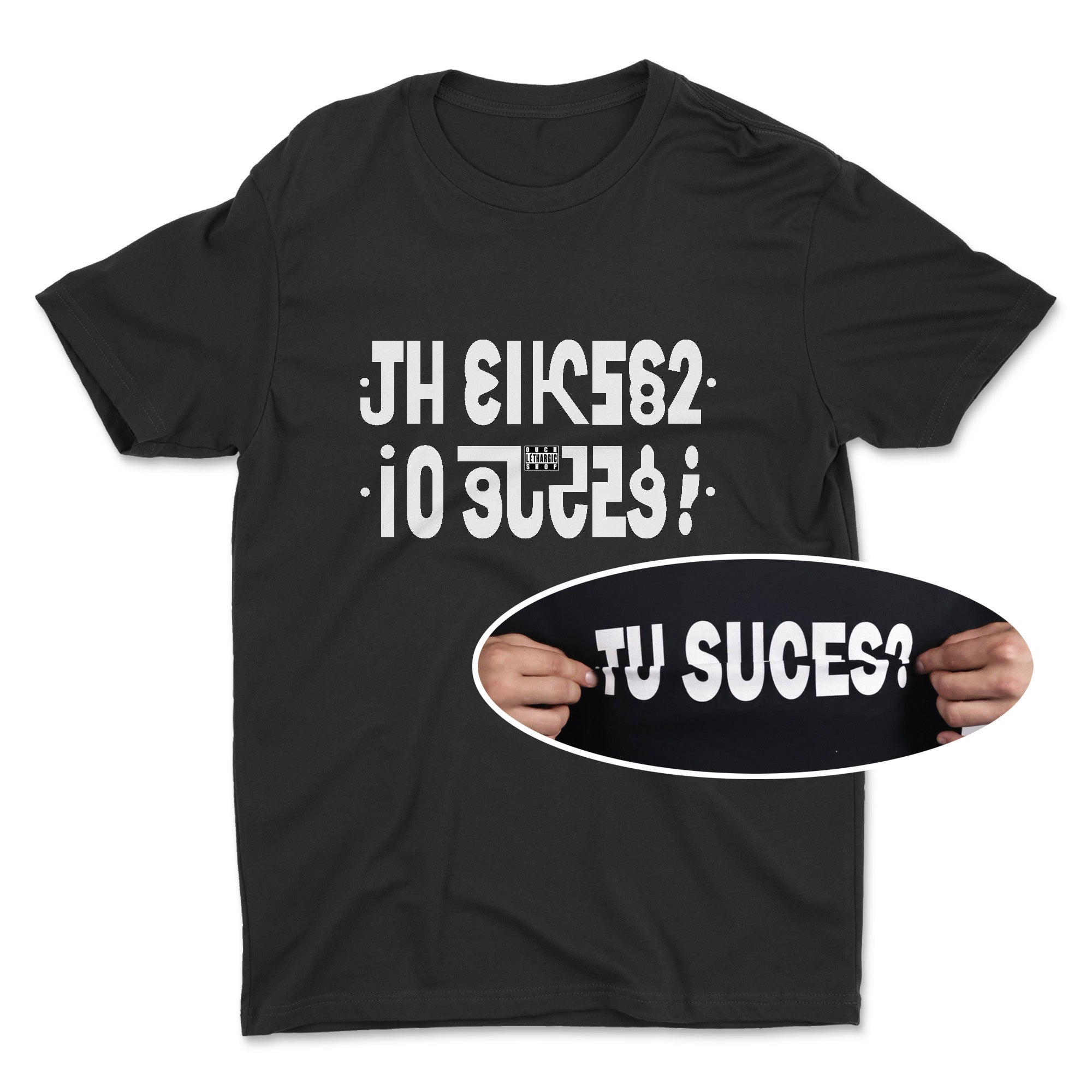 T-shirt premium - Message secret TU SUCES ? – LÉTHARGIC Shop